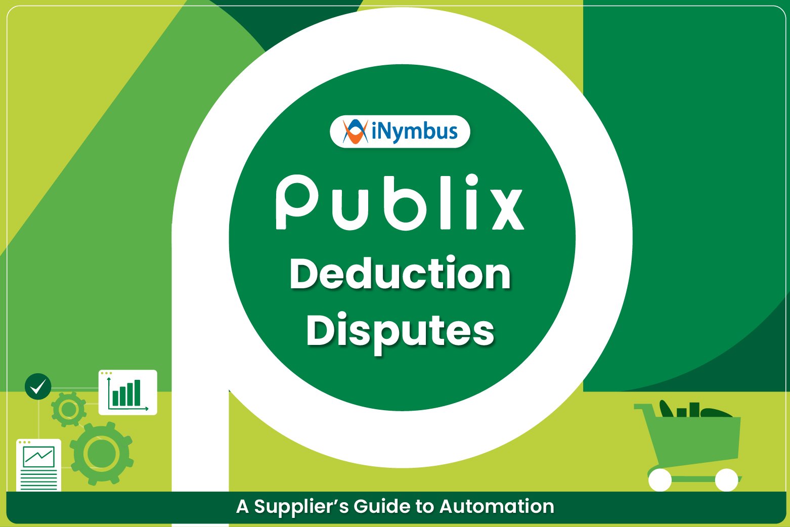 Publix Deduction Disputes: A Supplier’s Guide to Automation
