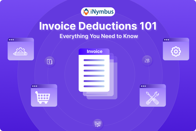 Invoice Deductions 101: Everything You Need to Know